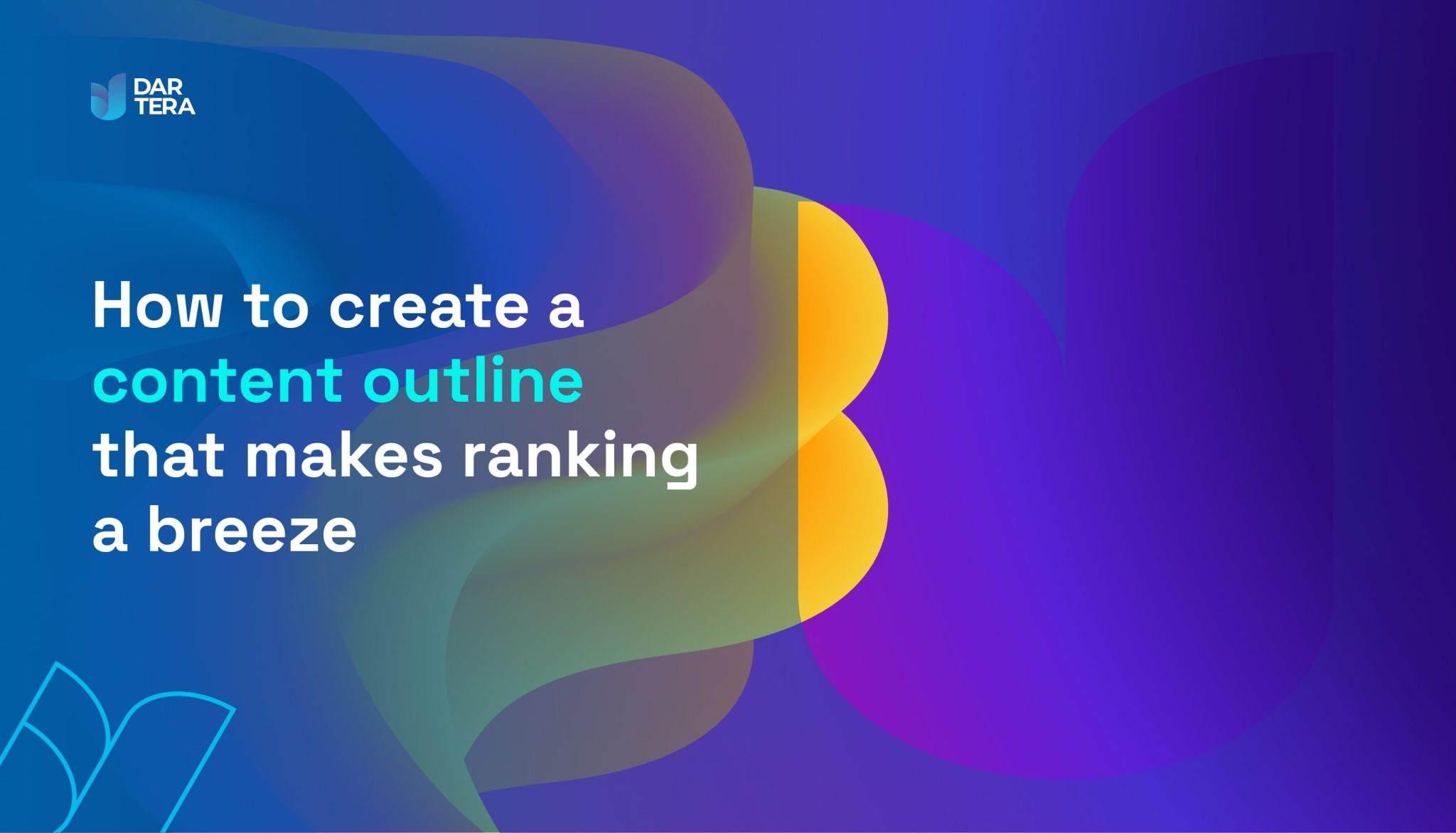 How to create a content outline that makes ranking a breeze (+ blog ...